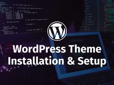 WordPress Installation & Theme Setup Services | Upwork