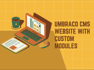 A scalable Umbraco CMS website with custom modules | Upwork