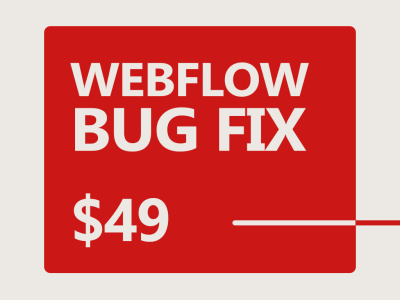 Webflow Bug Fix - $49 | Upwork