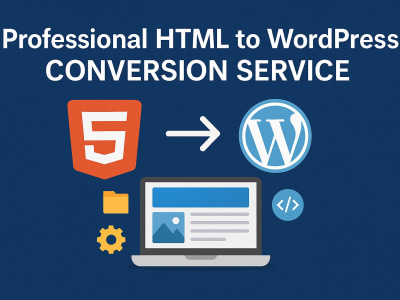 Professional HTML to WordPress Conversion Service | Upwork