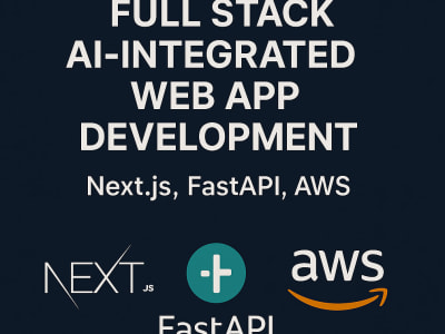 Full Stack AI-Integrated Web App Development | Next.js, FastAPI, AWS | Upwork