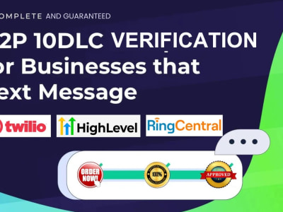 A2p 10dlc tcr registration on twilio gohighlevel ringcentral IVR chatbot ai | Upwork