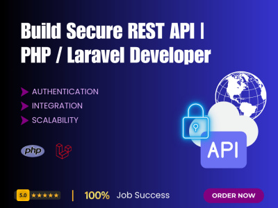 A Secure and Scalable REST API Developed in PHP or Laravel | Upwork
