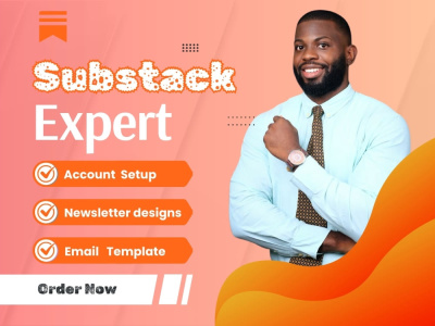 Substack account setup substack newsletter design manage substack account | Upwork