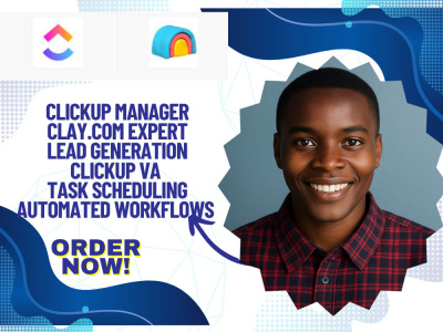 Clickup management , project manager , clay.com expert workflows and table | Upwork