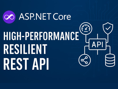 ASP.NET Core high-performance resilient REST API | Upwork