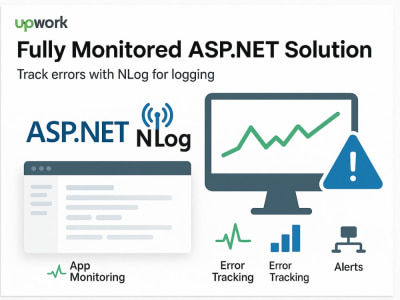 Fully monitored ASP.NET solution with NLog for logging | Upwork