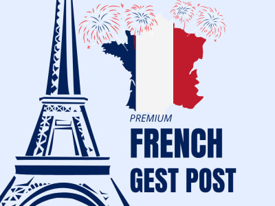 Premium French Guest Post on Top Authority French Sites | Upwork