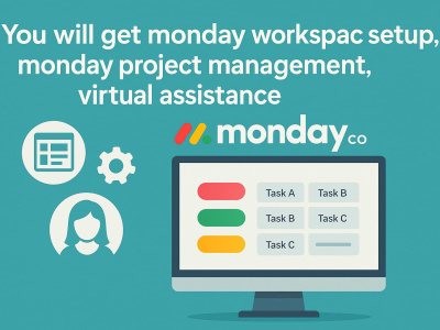 Monday workspace setup, monday project management, virtual assistance ...
