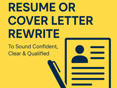 Resume or Cover Letter Rewrite to Sound Confident, Clear & Qualified ...