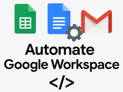 Full Google Workspace automation (Sheets, Docs, Gmail) | Upwork