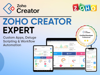 Zoho Creator Expert | Custom Apps, Deluge Scripting & Workflow Automation | Upwork