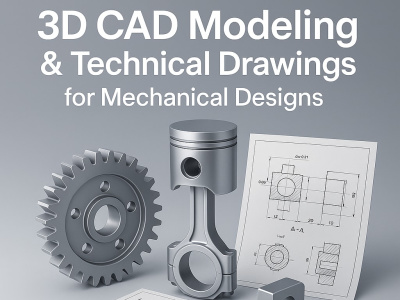 3D CAD Modeling & Technical Drawings for your Products | Upwork