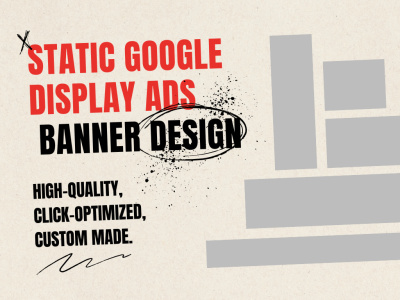 High-quality static banners optimized for Google Display Ads. | Upwork