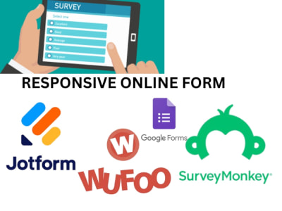 Your online forms, jotform, typeform, survey monkey pandadoc, wufoo form | Upwork