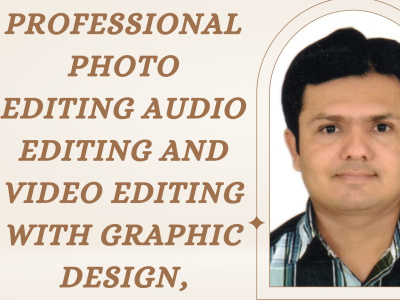 Professional Photo Editing Audio Editing Video Editing With Graphic ...