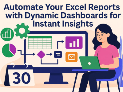 Automated excel reports with dynamic dashboards for instant insights | Upwork