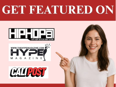 Guest Post or Feature Article on Hype Magazine, Cali Post ...
