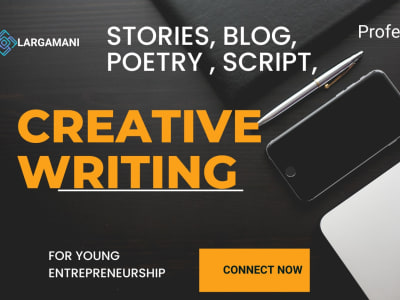 A Professional "Creative writing"(Script writing-Stories-Blogs-Poetry ...