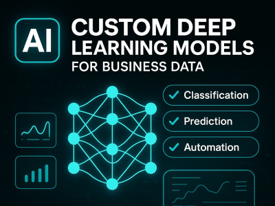 Custom Deep Learning Models for Business Automation & Intelligence | Upwork