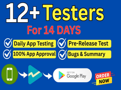 12 testers for 14 days of closed testing with details guidelines | Upwork