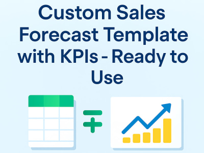 Custom Sales Forecast Template with KPIs – Ready to Use | Upwork
