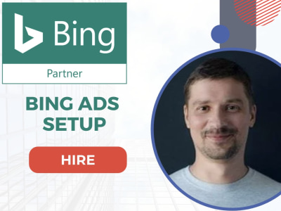 📈 Bing Ads Account Setup to Maximize Campaign Performance and ROI 💼 | Upwork