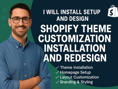 Install setup design Shopify theme customization installation and redesign | Upwork