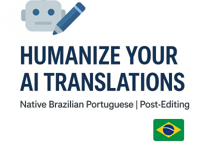 Your AI-translated text humanized to native Portuguese | Upwork