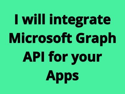 Integrate Microsoft graph API for your apps | Upwork