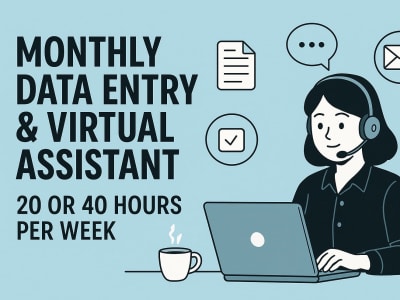 Monthly Data Entry & Virtual Assistant – 20 or 40 Hours per Week | Upwork