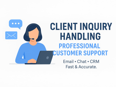 Professional Client Inquiry Handling and Customer Support Services | Upwork