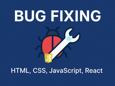 Bug fixing help for HTML, CSS, JavaScript, React, Next.js frontend website | Upwork
