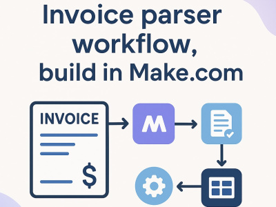 Build Custom Invoice Parser Workflow in Make.com for Seamless ...