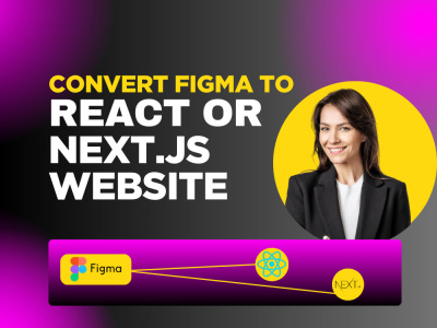 Figma to React js | Figma To Next.js |Figma To JS, HTML, CSS, Tailwind CSS | Upwork