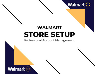 Walmart Store Setup & Professional Account Management | Upwork