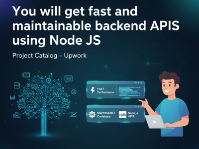Fast and maintainable backend APIs using Node JS | Upwork