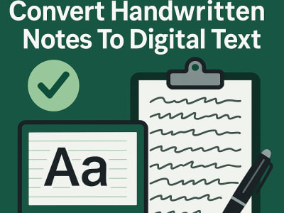I Will Convert Handwritten Notes To Digital Text | Upwork