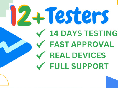 12 testers for google play, ios, closed testing for 14 days 12 app ...