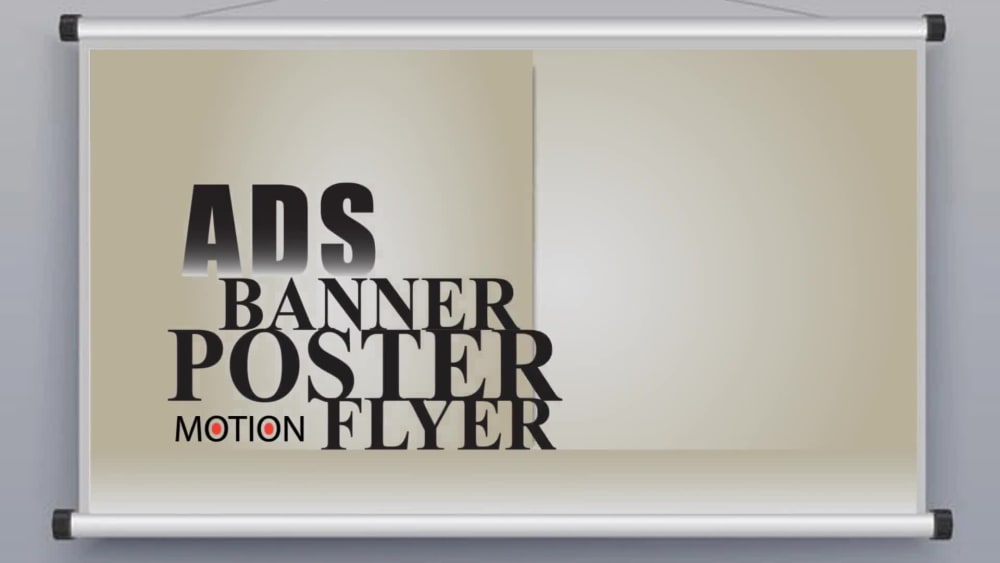 Posters banners ads, motion flyers, slideshow video for social media ...