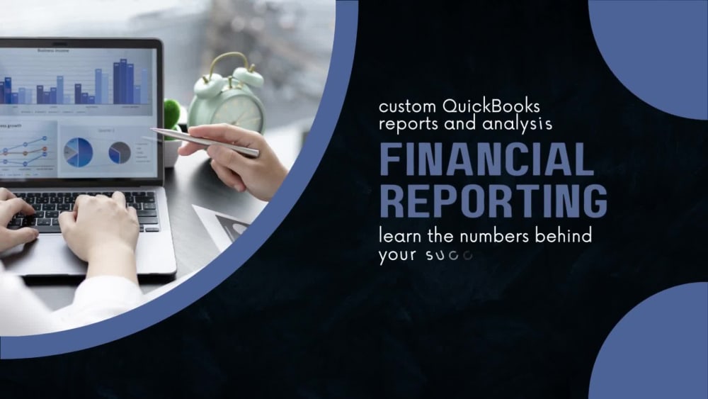 Financial reports built in QuickBooks showing your margin and growth ...