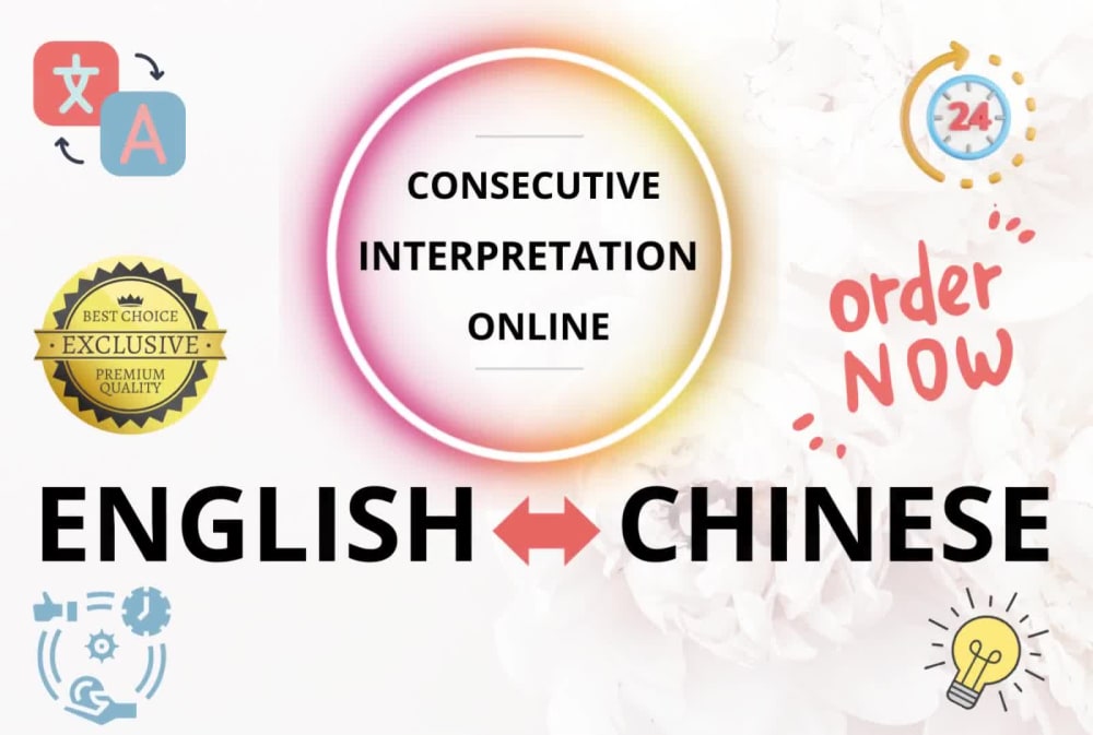 An online English-to-Chinese interpreter and vice versa | Upwork