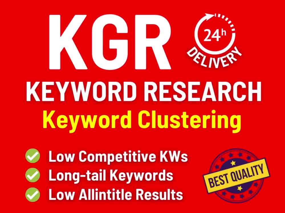 KGR Keyword Research & Keyword Clustering/Grouping/Mapping within 24 ...