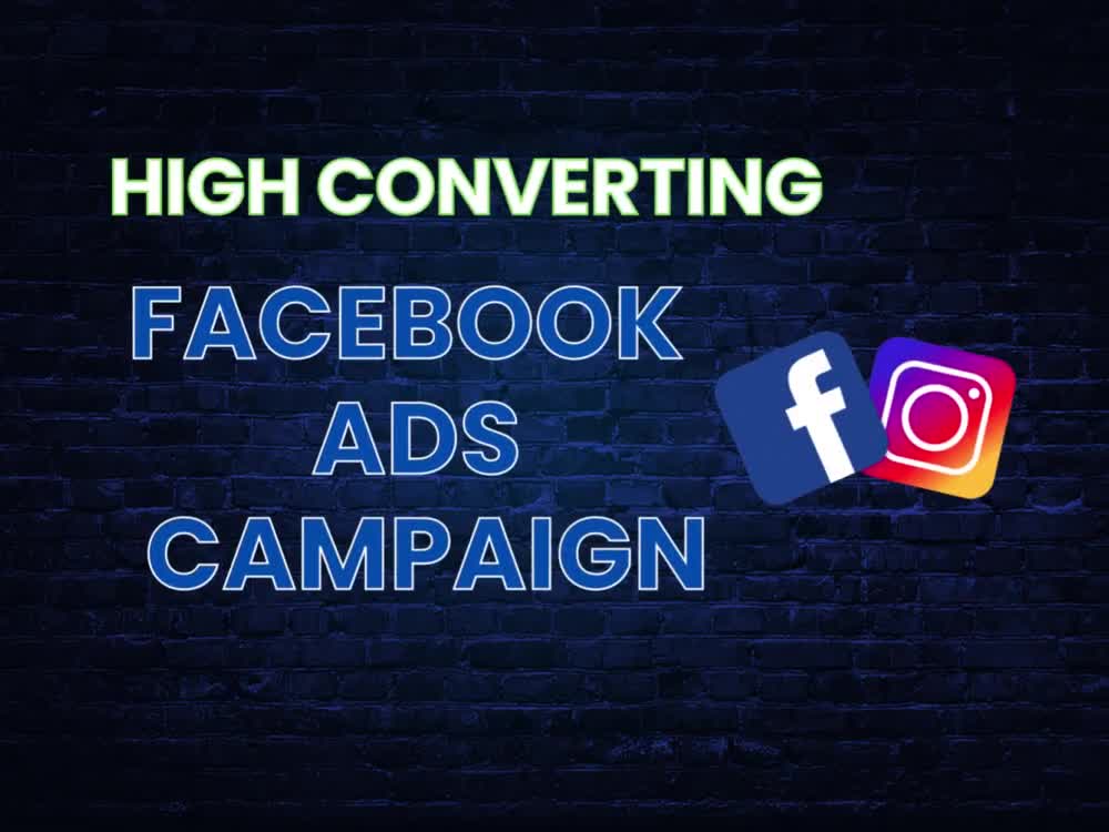 High Converting Facebook Ads Campaign For Your Business | Upwork