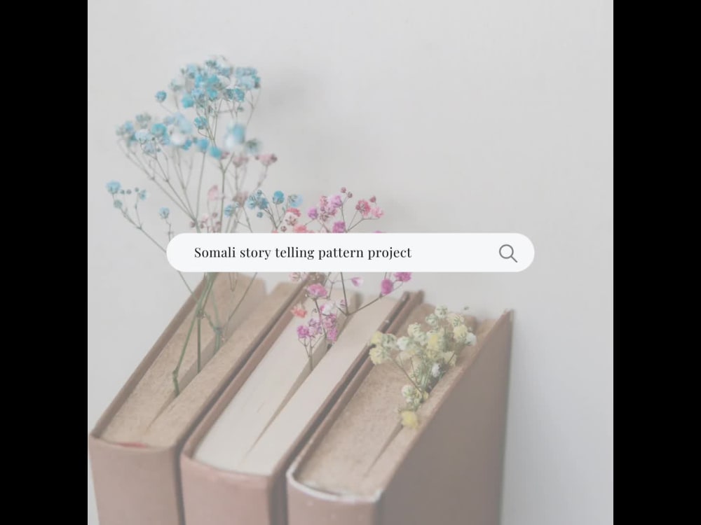 A fantastic way about somali story telling pattern | Upwork