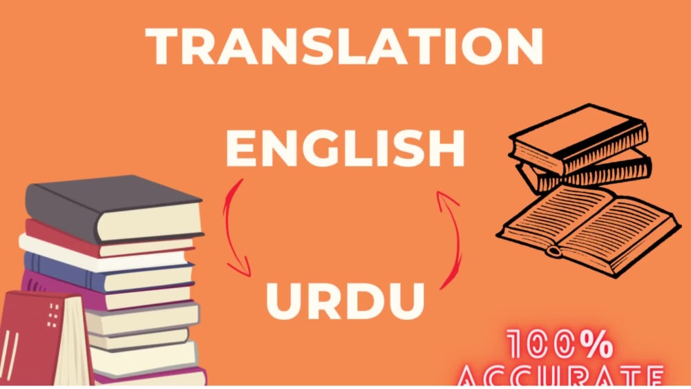Professional English To Urdu And Urdu To English Translation Services