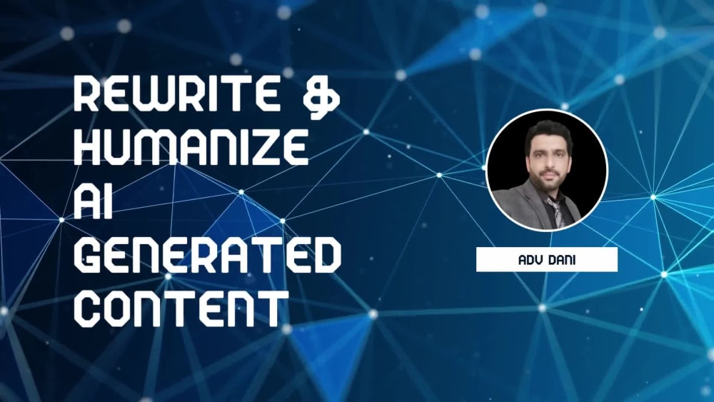 Rewrite and humanize your ai generated content | Upwork