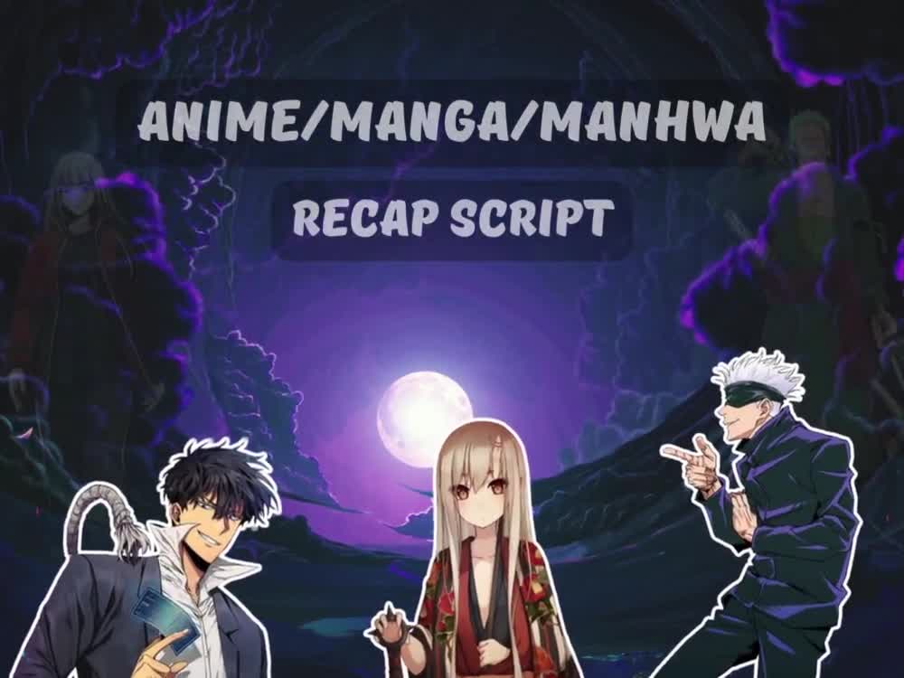 Anime, manga, manhwa recap script | Upwork