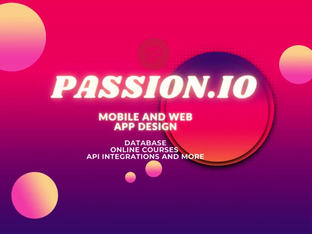 Passion io online course app passion io website and flutterflow mobile app | Upwork