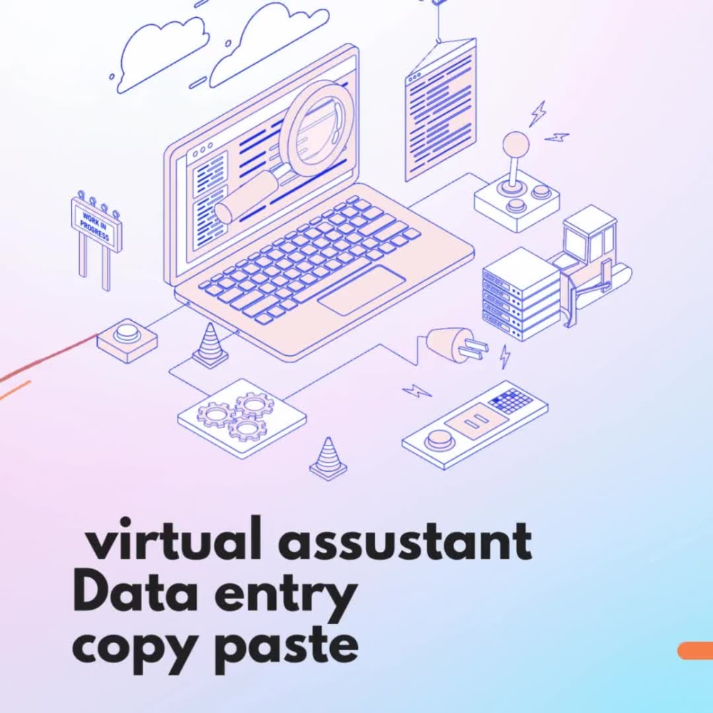 I will be virtual assistant for data entry, copy paste, lead generation ...